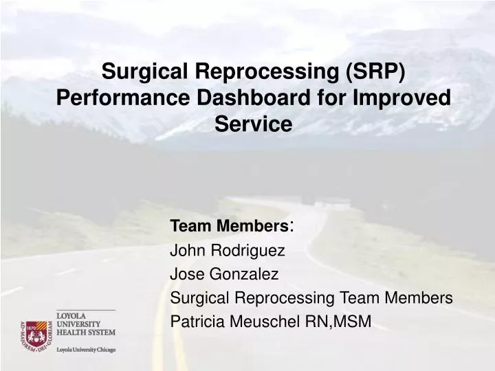PPT - Surgical Reprocessing (SRP) Performance Dashboard for Improved ...