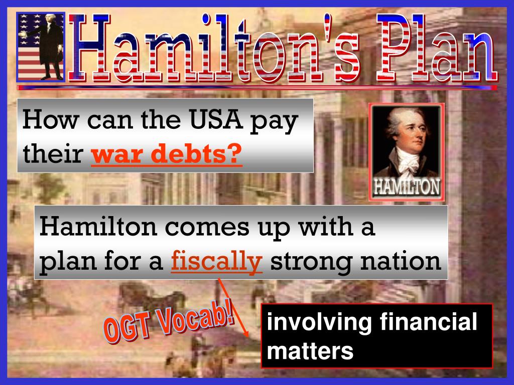 PPT - Part II: Hamilton vs. Jefferson & the First Political Parties ...