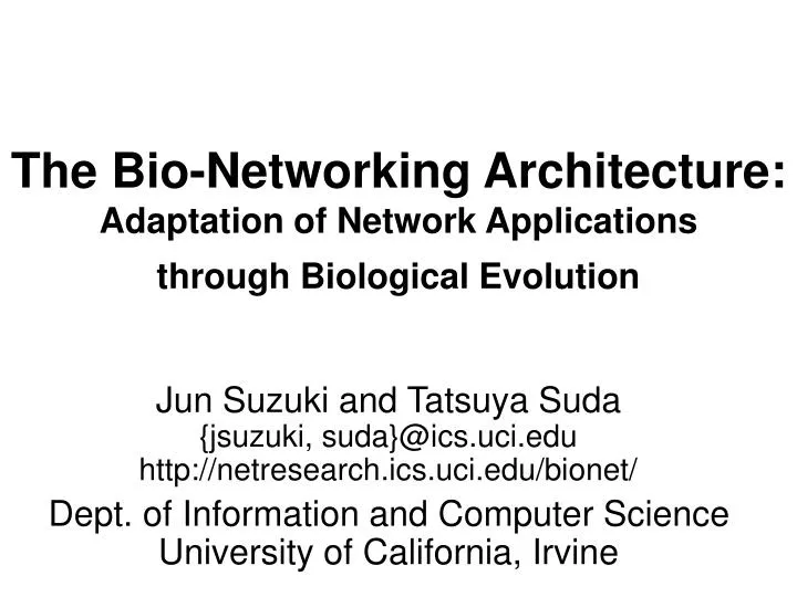 Ppt The Bio Networking Architecture Adaptation Of Network Applications Through Biological