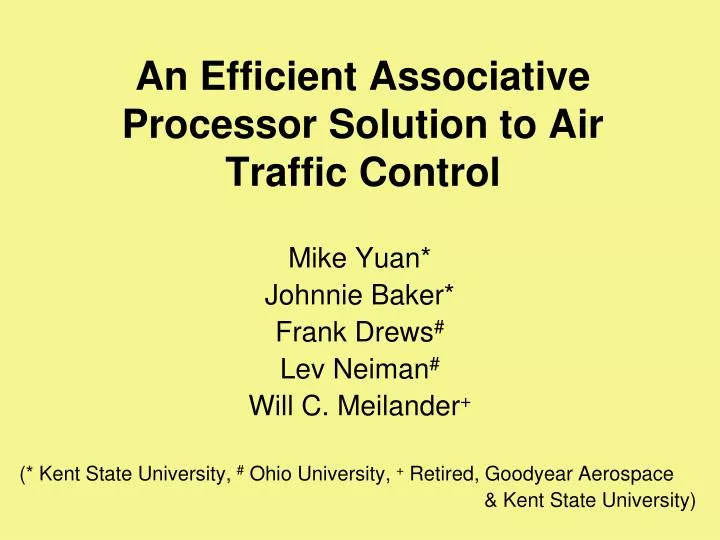 PPT - An Efficient Associative Processor Solution to Air Traffic ...