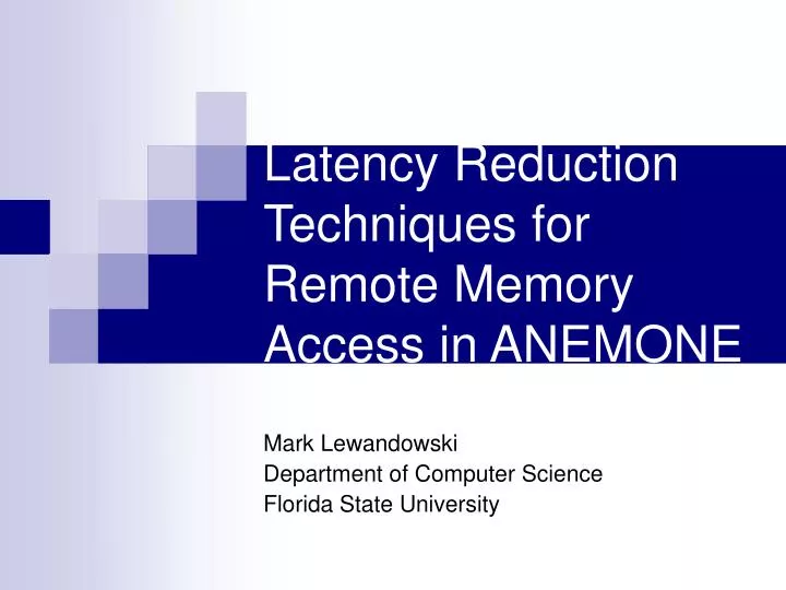 PPT - Latency Reduction Techniques for Remote Memory Access in ANEMONE PowerPoint Presentation ...