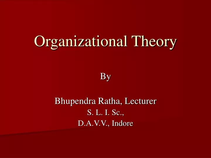 PPT - Organizational Theory PowerPoint Presentation, free download - ID ...