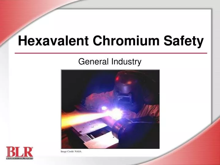 PPT - Hexavalent Chromium Safety PowerPoint Presentation, free download ...