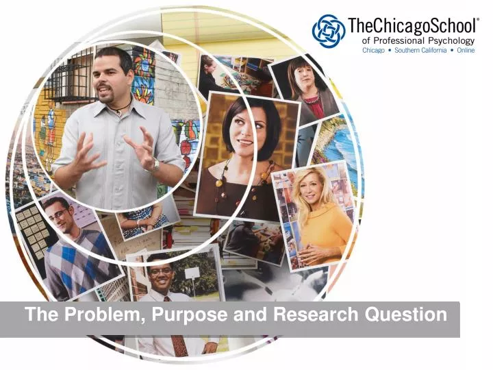 PPT - The Problem, Purpose and Research Question PowerPoint ...
