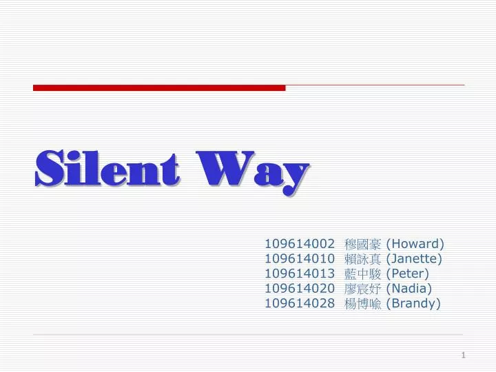 PPT - Silent Way PowerPoint Presentation, free download - ID:1726890
