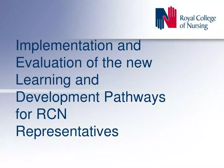 PPT - Implementation and Evaluation of the new Learning and Development ...