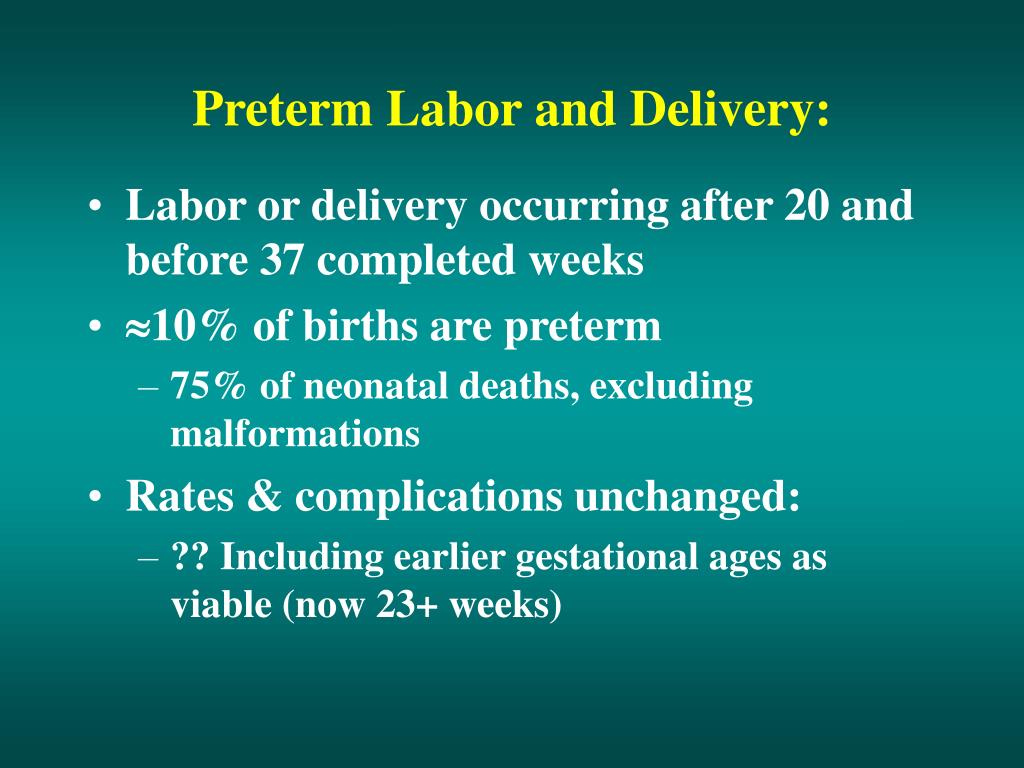 PPT - Diagnosis and Treatment of Preterm Labor How Far Have We Come ...