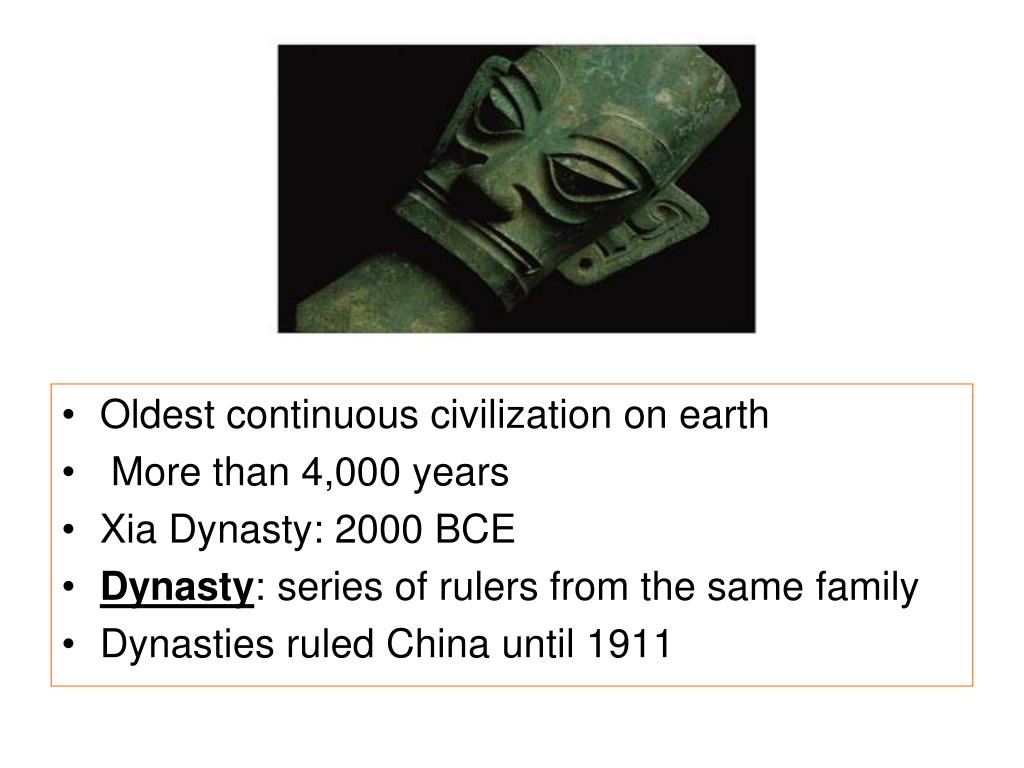 PPT - Oldest continuous civilization on earth More than 4,000 years Xia ...