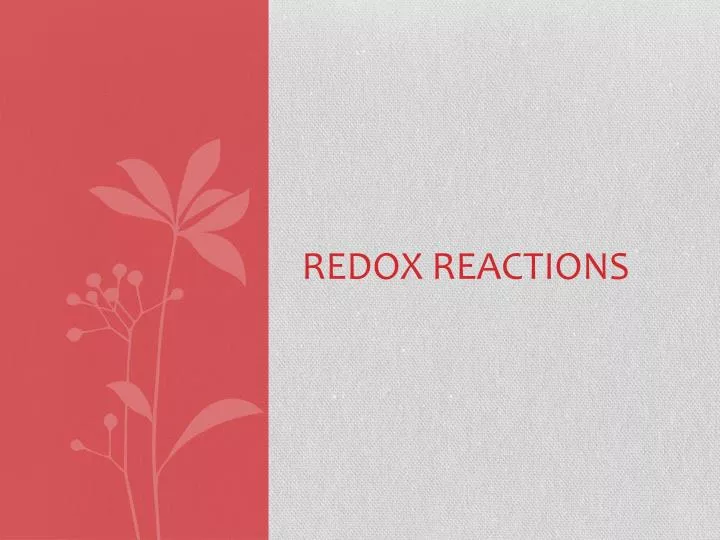 PPT - Redox REactions PowerPoint Presentation, free download - ID:1728577