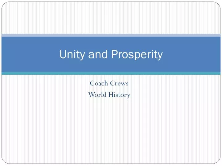 PPT - Unity and Prosperity PowerPoint Presentation, free download - ID ...