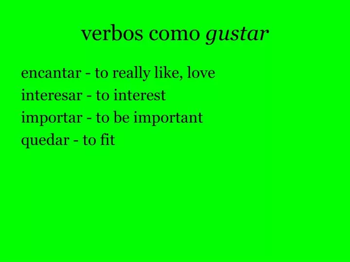 PPT - verbos como gustar PowerPoint Presentation, free download - ID ...