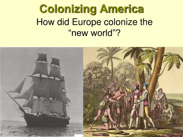 PPT - Colonizing America PowerPoint Presentation, free download - ID ...