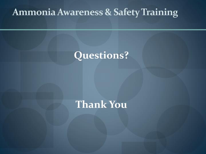 PPT - Ammonia Awareness & Safety Training PowerPoint Presentation - ID ...