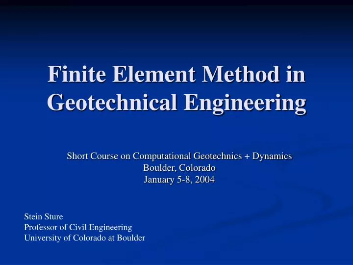 PPT - Finite Element Method in Geotechnical Engineering PowerPoint Presentation - ID:1731235