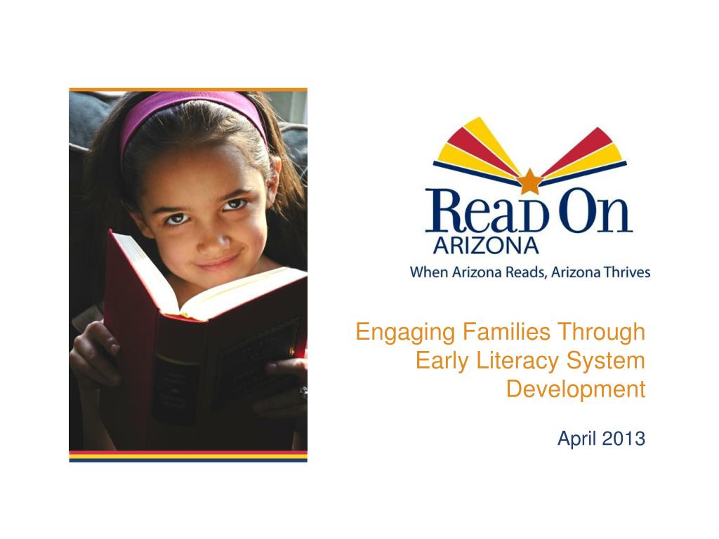PPT - Arizona Literacy Partnerships: Engaging Families for Early ...
