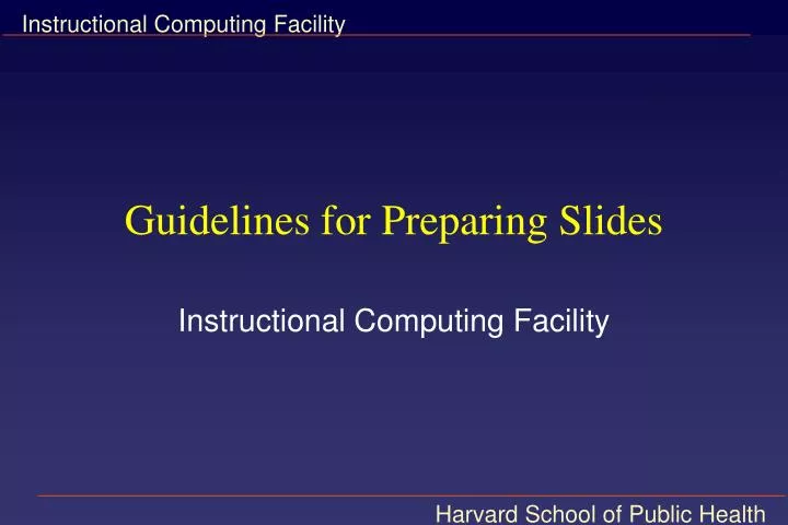 PPT - Guidelines for Preparing Slides PowerPoint Presentation, free ...