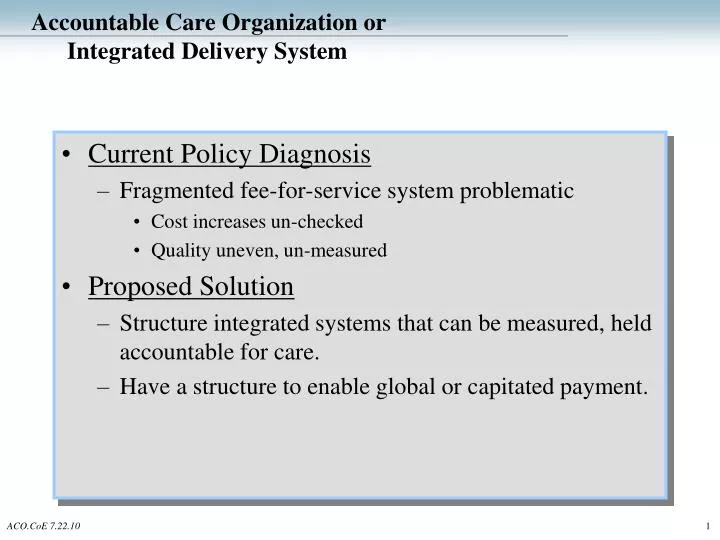 PPT - Accountable Care Organization or Integrated Delivery System ...