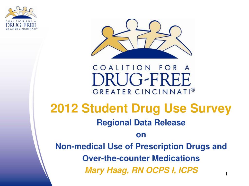 PPT - 2012 Student Drug Use Survey Regional Data Release on Non-medical ...