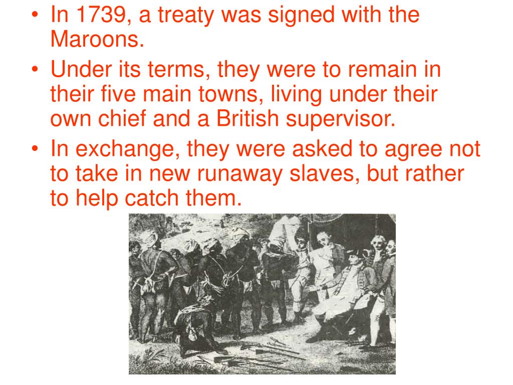 PPT - The Jamaican Maroons Escaped slaves who fought the British rulers ...