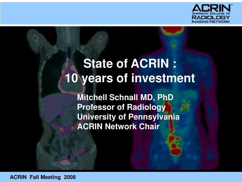 PPT - Mitchell Schnall MD, PhD Professor of Radiology University of ...