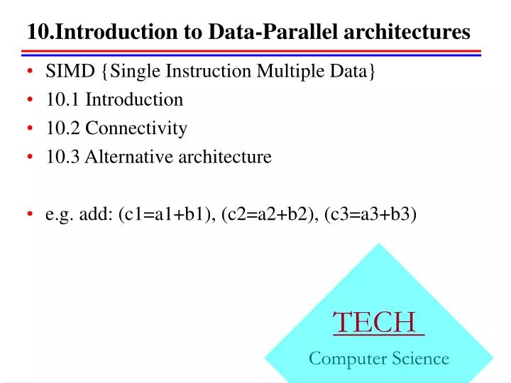PPT - 10.Introduction to Data-Parallel architectures PowerPoint ...