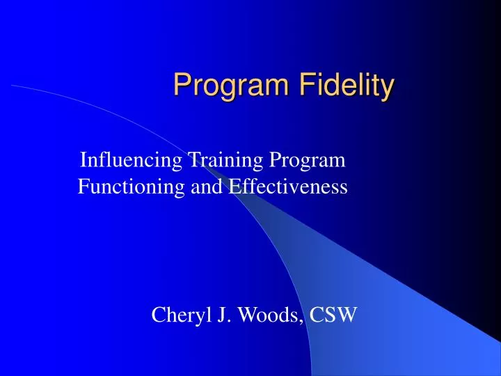 PPT - Program Fidelity PowerPoint Presentation, free download - ID:1734871
