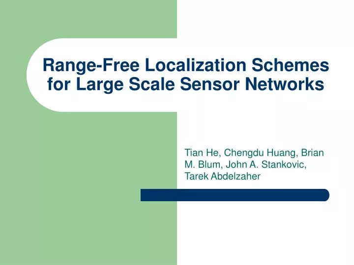 PPT - Range-Free Localization Schemes for Large Scale Sensor Networks PowerPoint Presentation ...