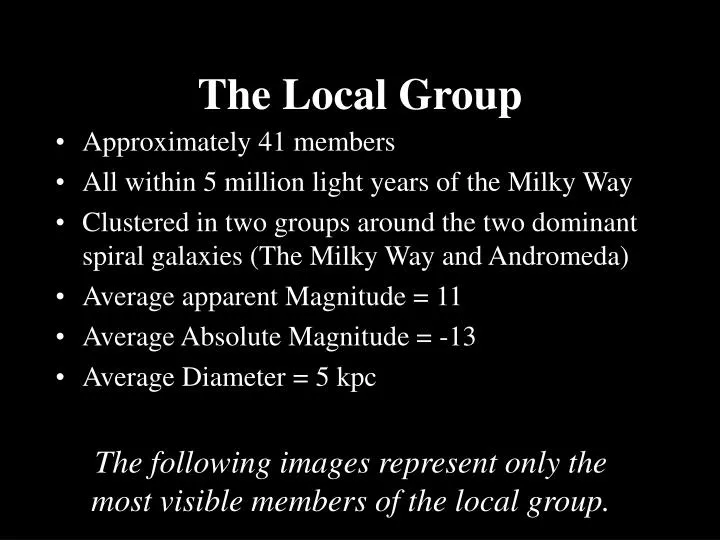 PPT - The Local Group PowerPoint Presentation, free download - ID:1736221