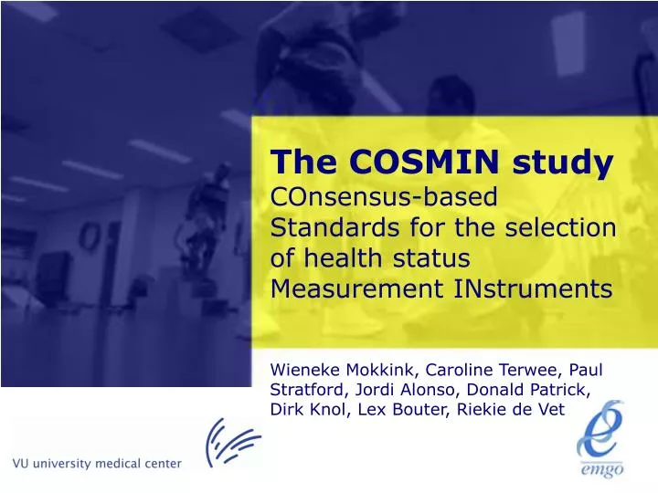 PPT - The COSMIN study COnsensus-based Standards for the selection of ...