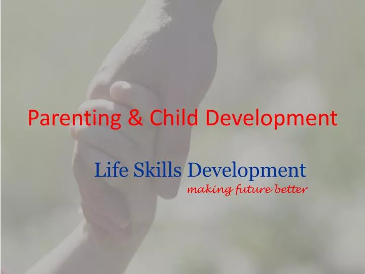 Ppt Parenting Child Development Powerpoint Presentation Free
