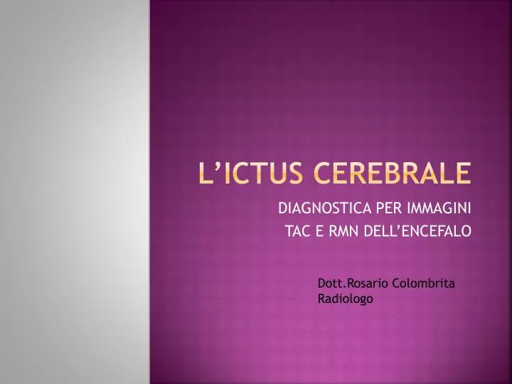 PPT - L’ICTUS CEREBRALE PowerPoint Presentation, free download - ID:1738003
