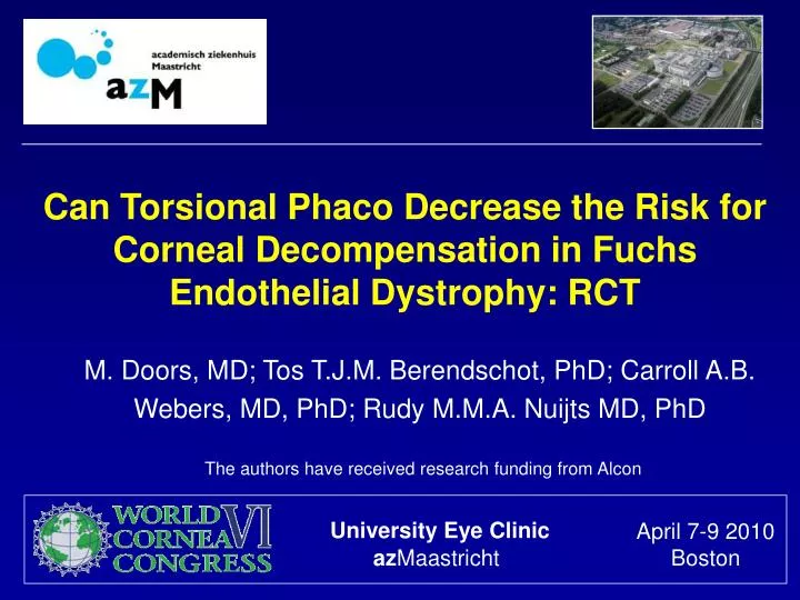 PPT - Can Torsional Phaco Decrease the Risk for Corneal Decompensation ...