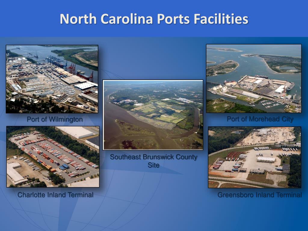PPT - North Carolina State Ports Authority A Global Gateway for the ...