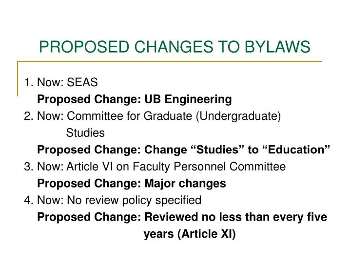 PPT - PROPOSED CHANGES TO BYLAWS PowerPoint Presentation, free download ...
