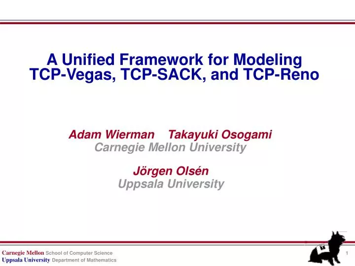 Ppt A Unified Framework For Modeling Tcp Vegas Tcp Sack And Tcp