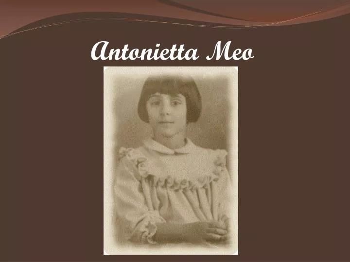 PPT - Antonietta Meo PowerPoint Presentation, free download - ID:1739772