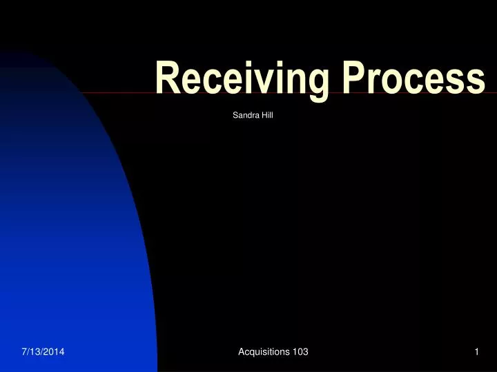 PPT - Receiving Process PowerPoint Presentation, free download - ID:1739877