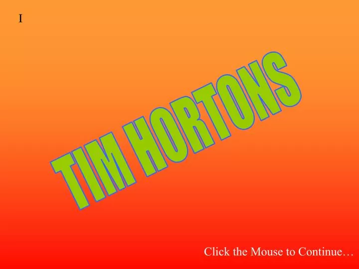 PPT - TIM HORTONS PowerPoint Presentation, free download - ID:1739972