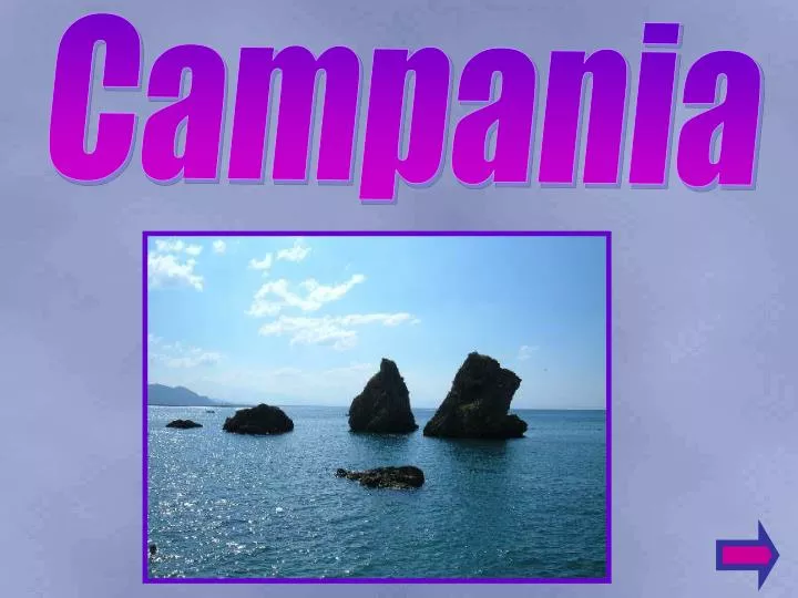 PPT - Campania PowerPoint Presentation, free download - ID:1740267