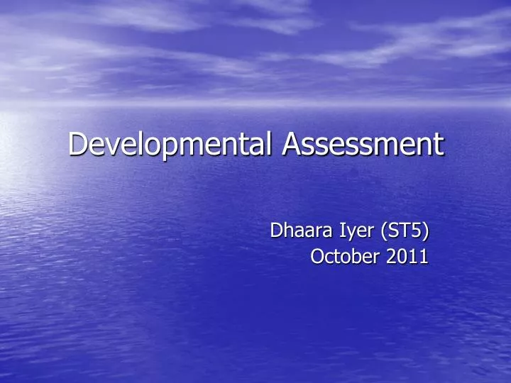 PPT - Developmental Assessment PowerPoint Presentation, free download ...