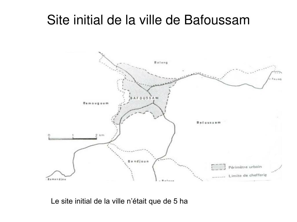 PPT - LE DÉVELOPPEMENT DE L’HABITAT SPONTANÉ À BAFOUSSAM, VILLE DE L ...