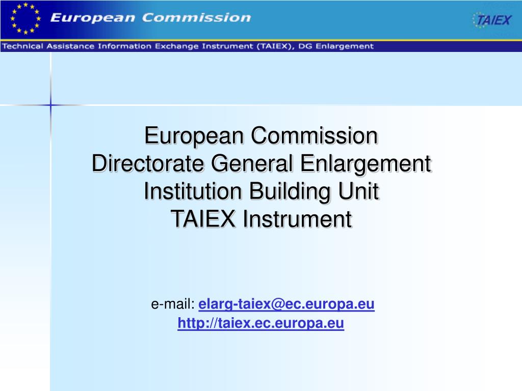 PPT - The TAIEX Instrument and EC agencies Partners in accession Paolo ...