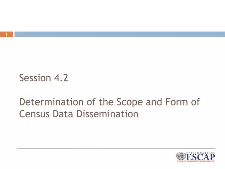 Ppt Session 4 2 Determination Of The Scope And Form Of Census Data