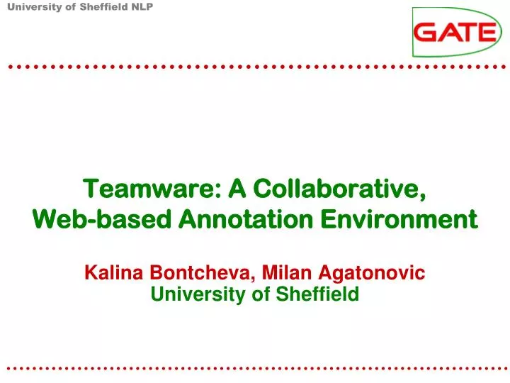 PPT - Teamware: A Collaborative, Web-based Annotation Environment PowerPoint Presentation - ID ...