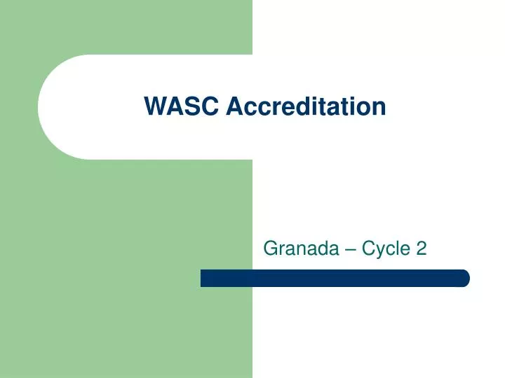 PPT - WASC Accreditation PowerPoint Presentation, free download - ID ...