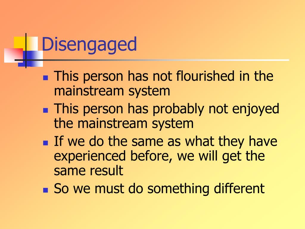 PPT - Engaging the disengaged A presentation by Peter Slattery to the ...