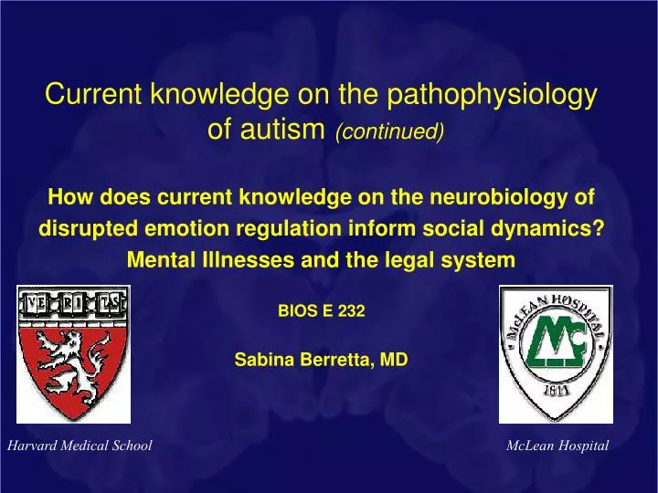 PPT - Current knowledge on the pathophysiology of autism (continued ...