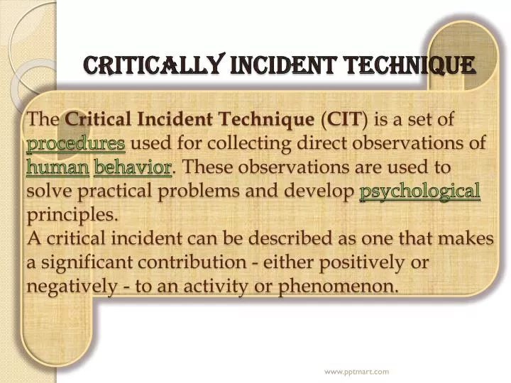 PPT - critically incident technique(CIT) relies on five major areas ...