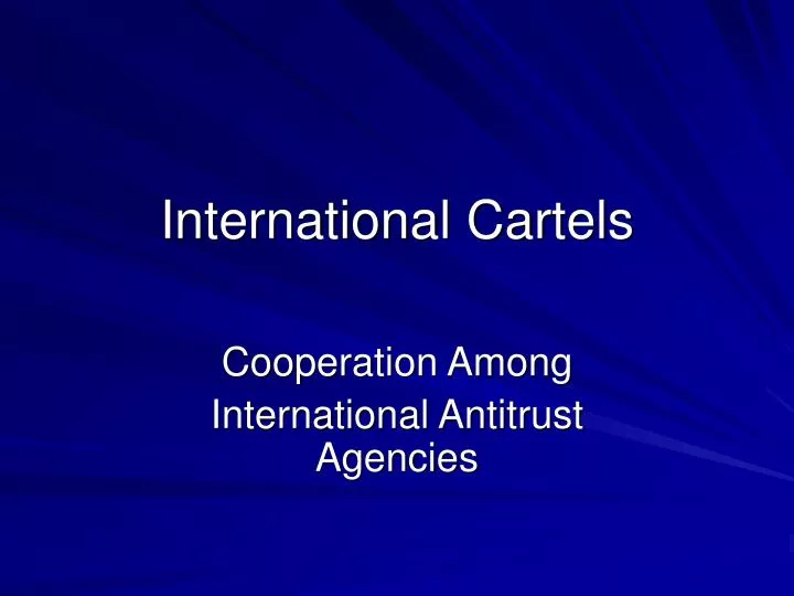 PPT - International Cartels PowerPoint Presentation, free download - ID:1745165