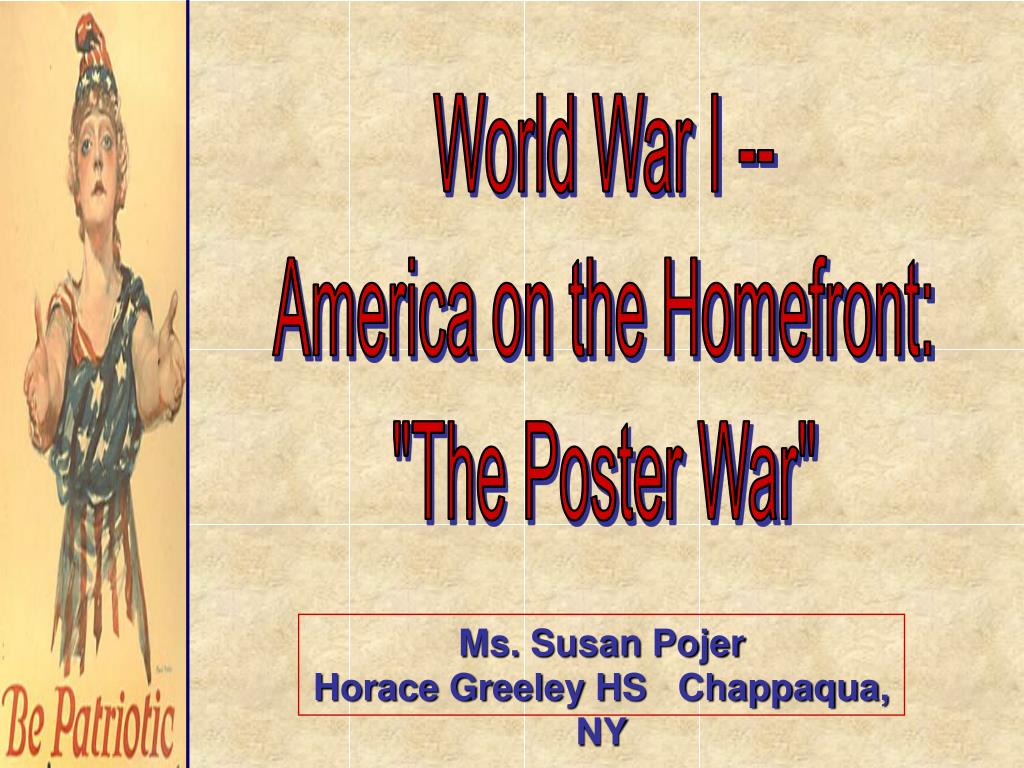 PPT - World War I -- America on the Homefront: "The Poster War ...